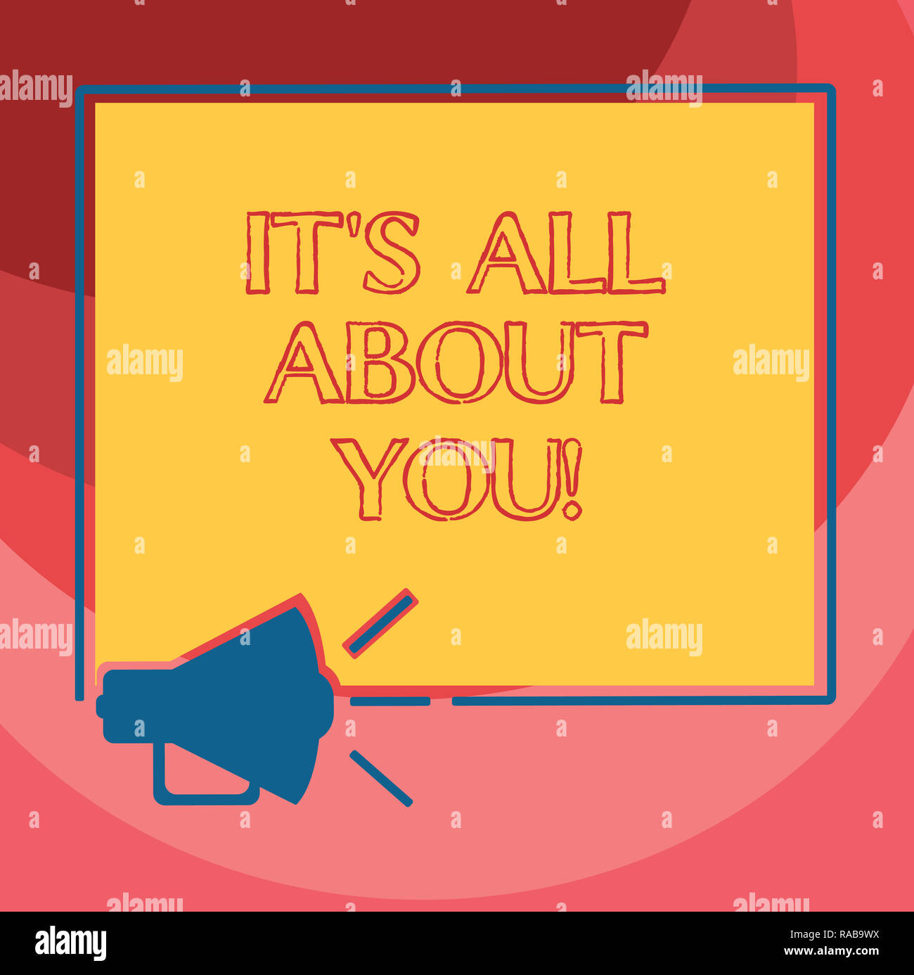 Text sign showing It S Is All About You. Conceptual photo Expressing ...