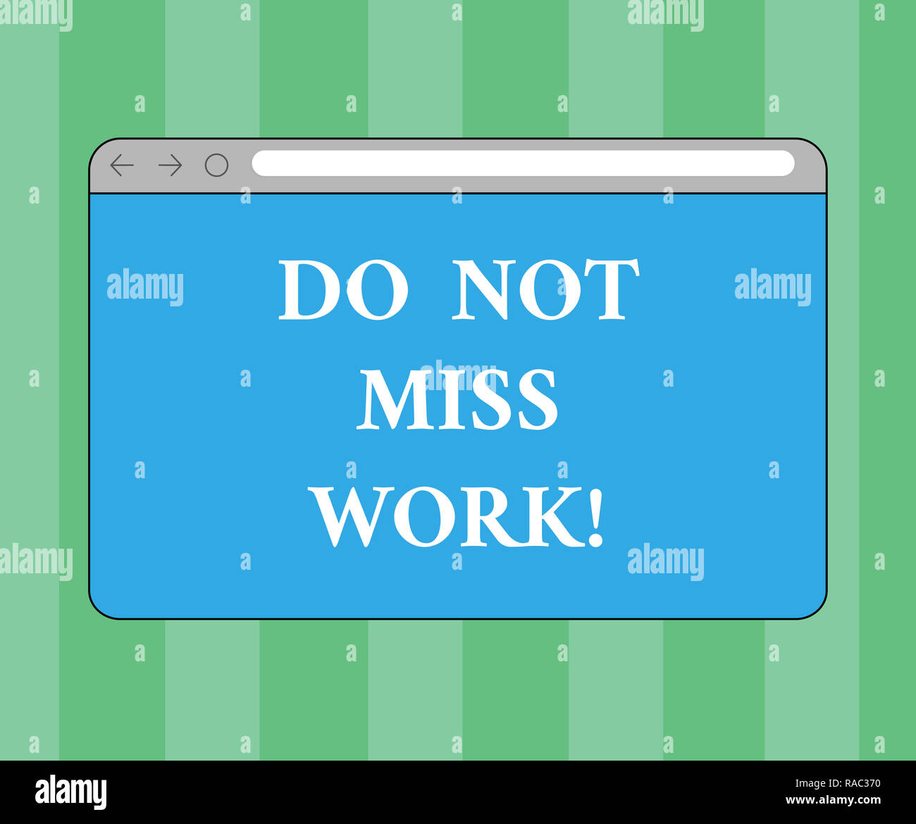 Handwriting text writing Do Not Miss Work. Concept meaning Perfect ...