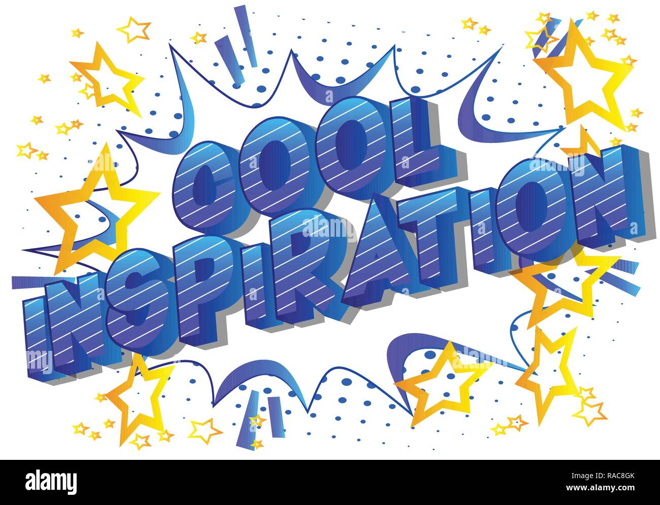 Cool Inspiration - Vector illustrated comic book style phrase on ...