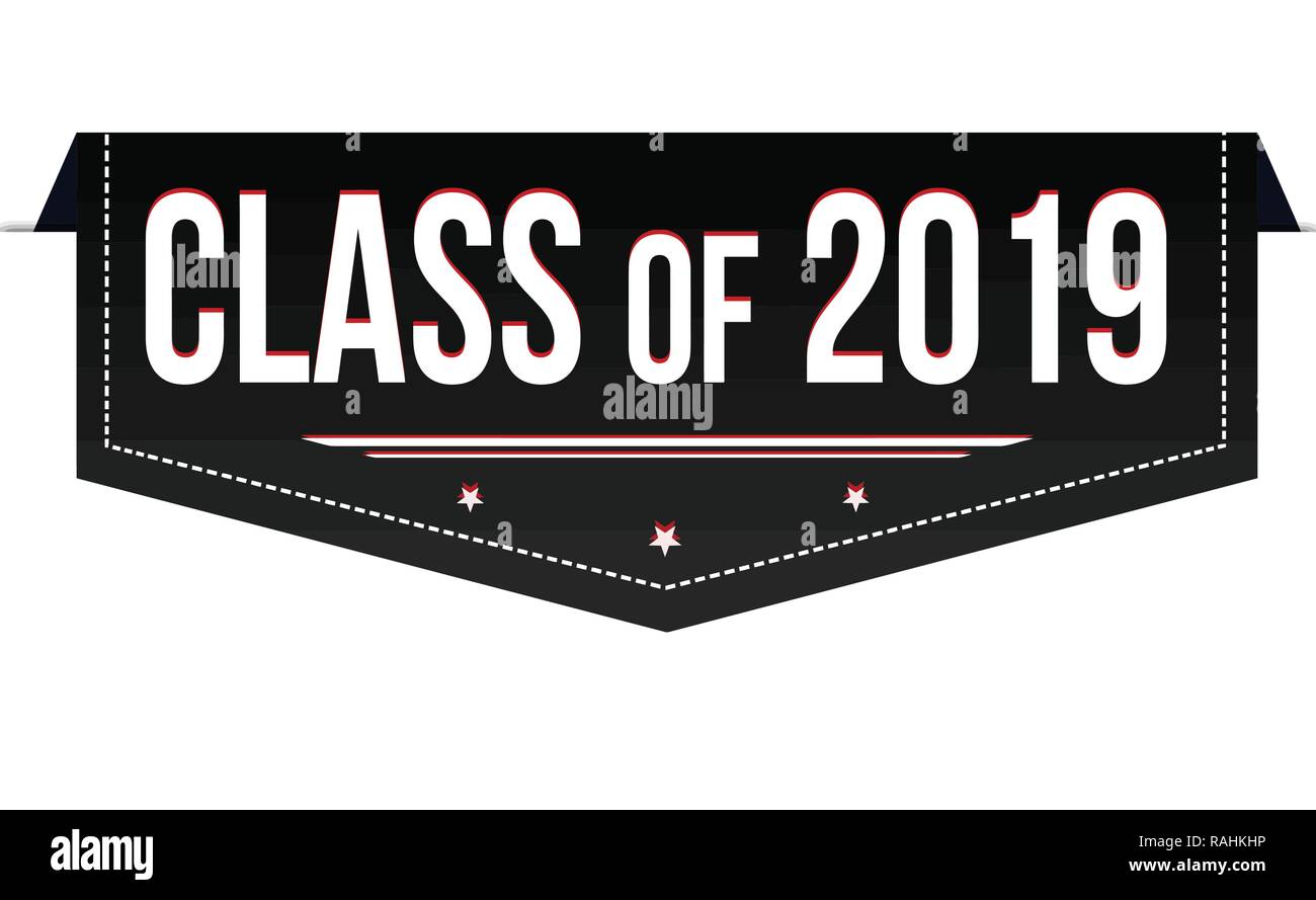 Class of 2019 banner design on white background, vector illustration ...
