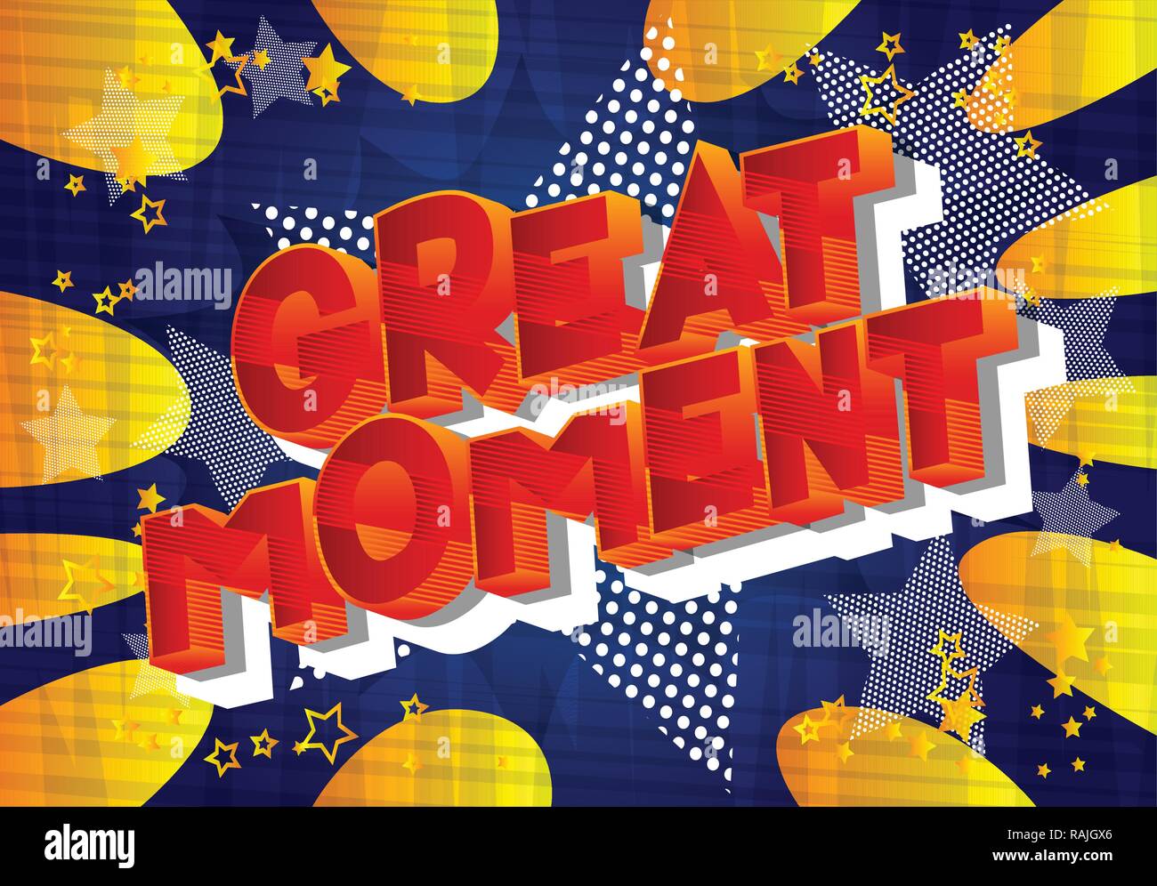 Great Moment - Vector illustrated comic book style phrase on abstract ...
