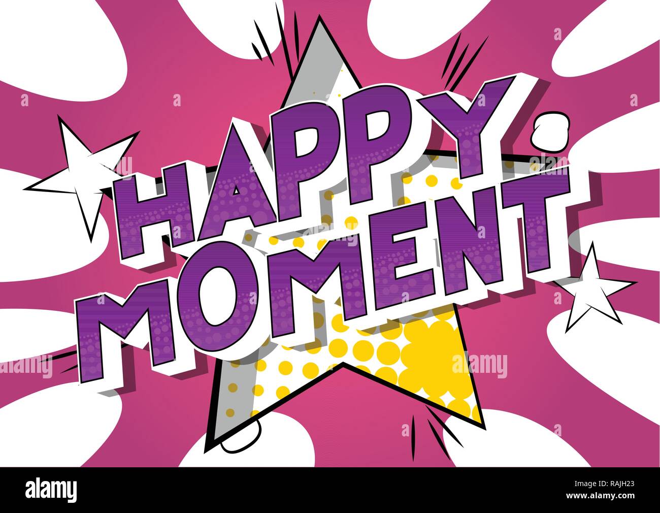 Happy Moment - Vector illustrated comic book style phrase on abstract ...