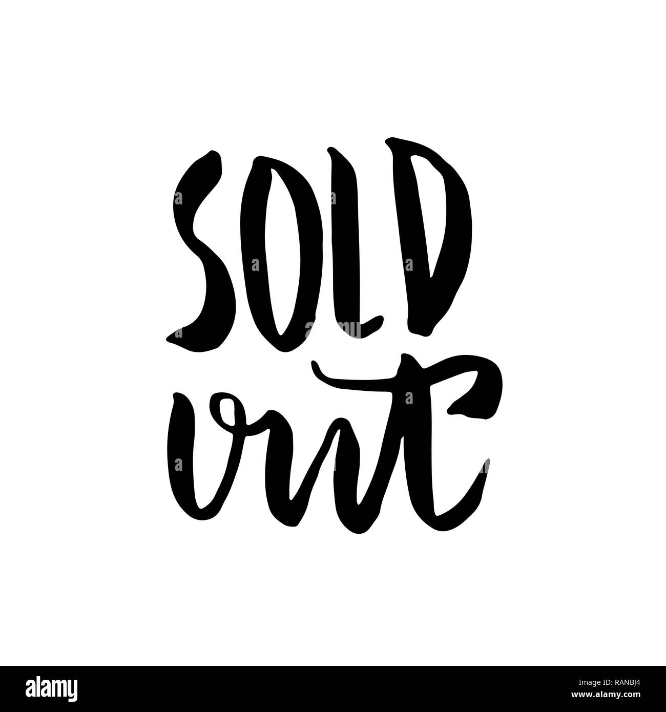 Sold Out. Modern dry brush lettering. Vector illustration Stock Vector ...