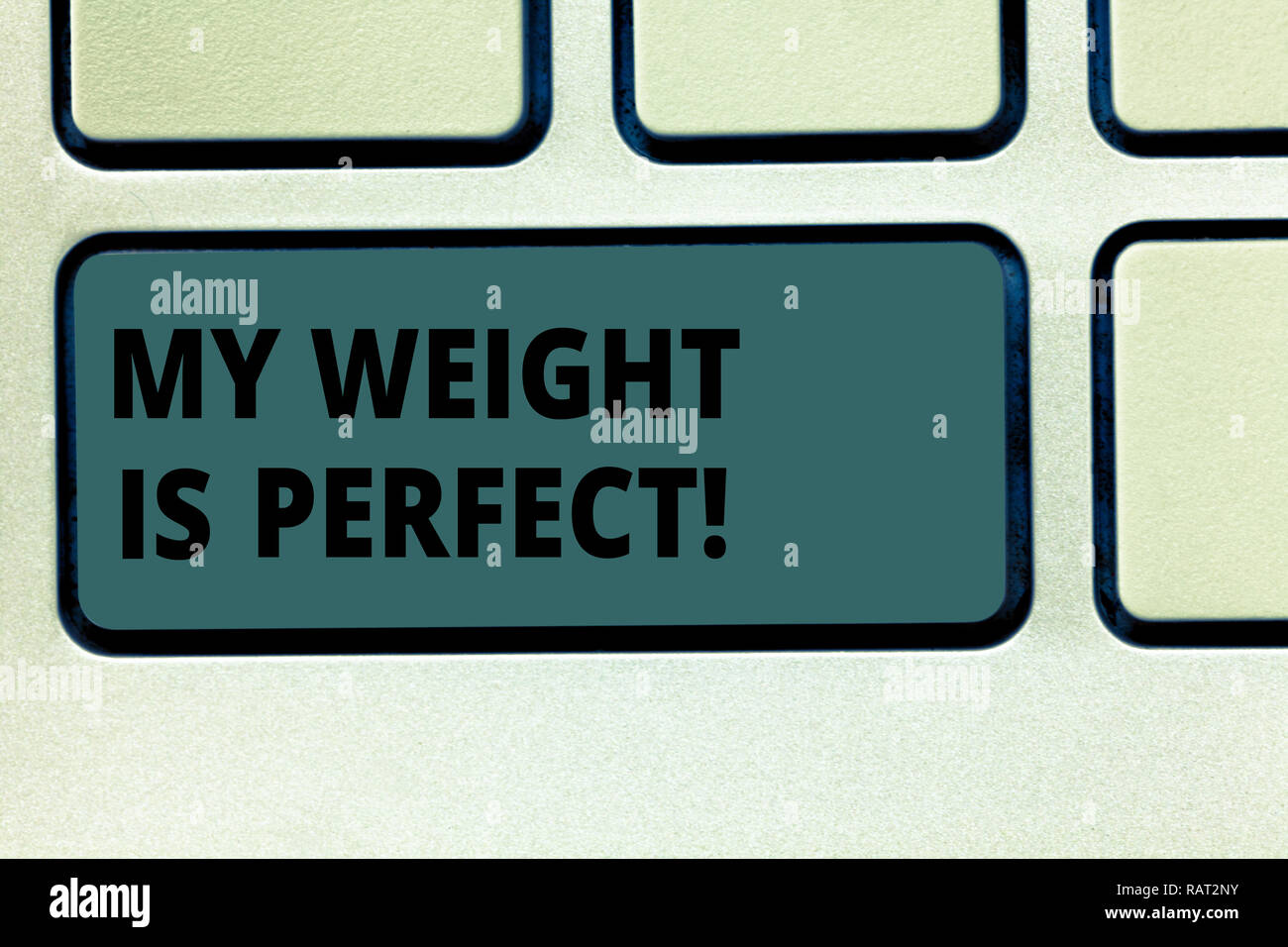 Word writing text My Weight Is Perfect. Business concept for Being in ...