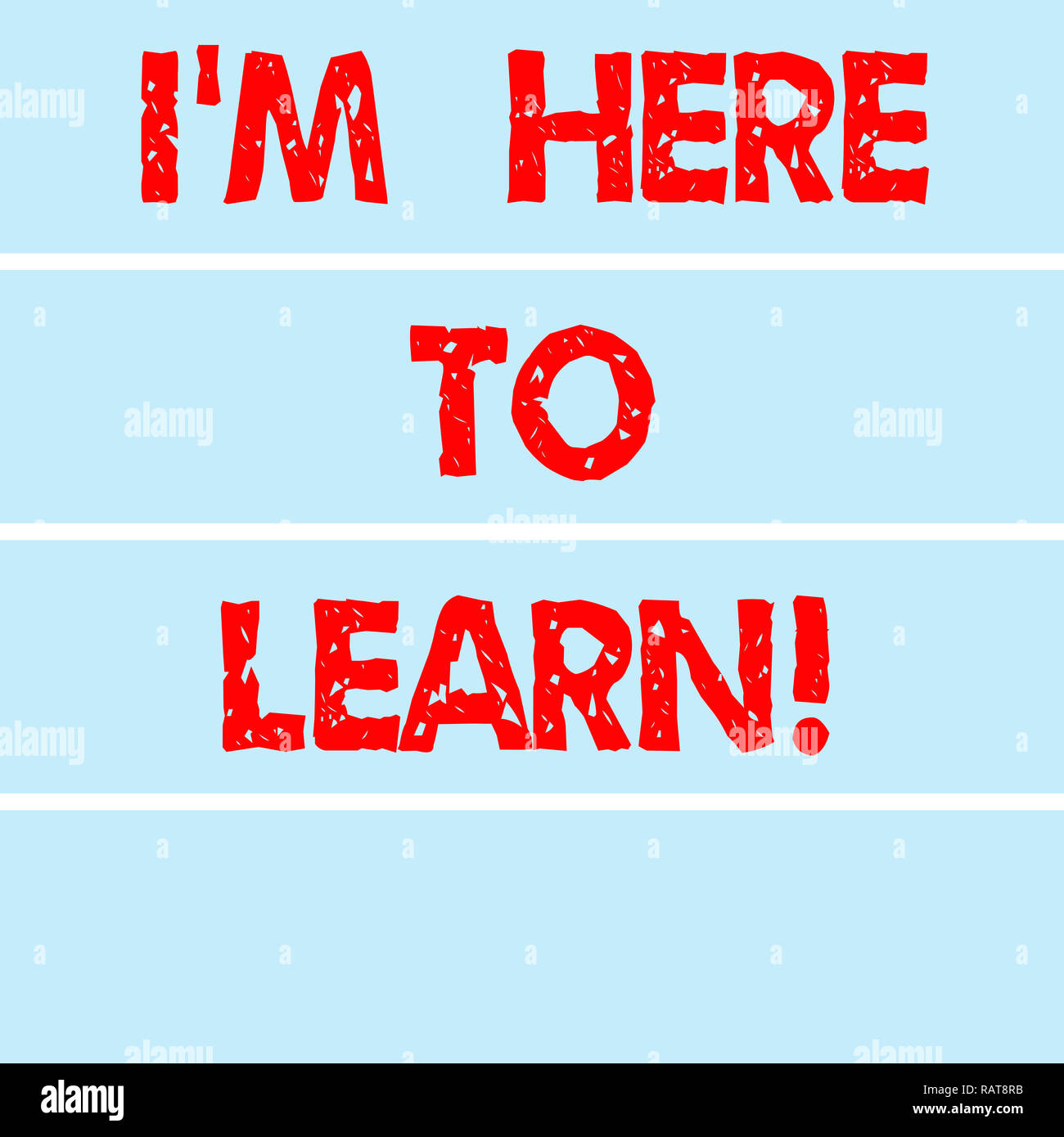 Handwriting text writing I M Here To Learn. Concept meaning School ... Handwriting text writing I M Here To Learn. Concept meaning School ...