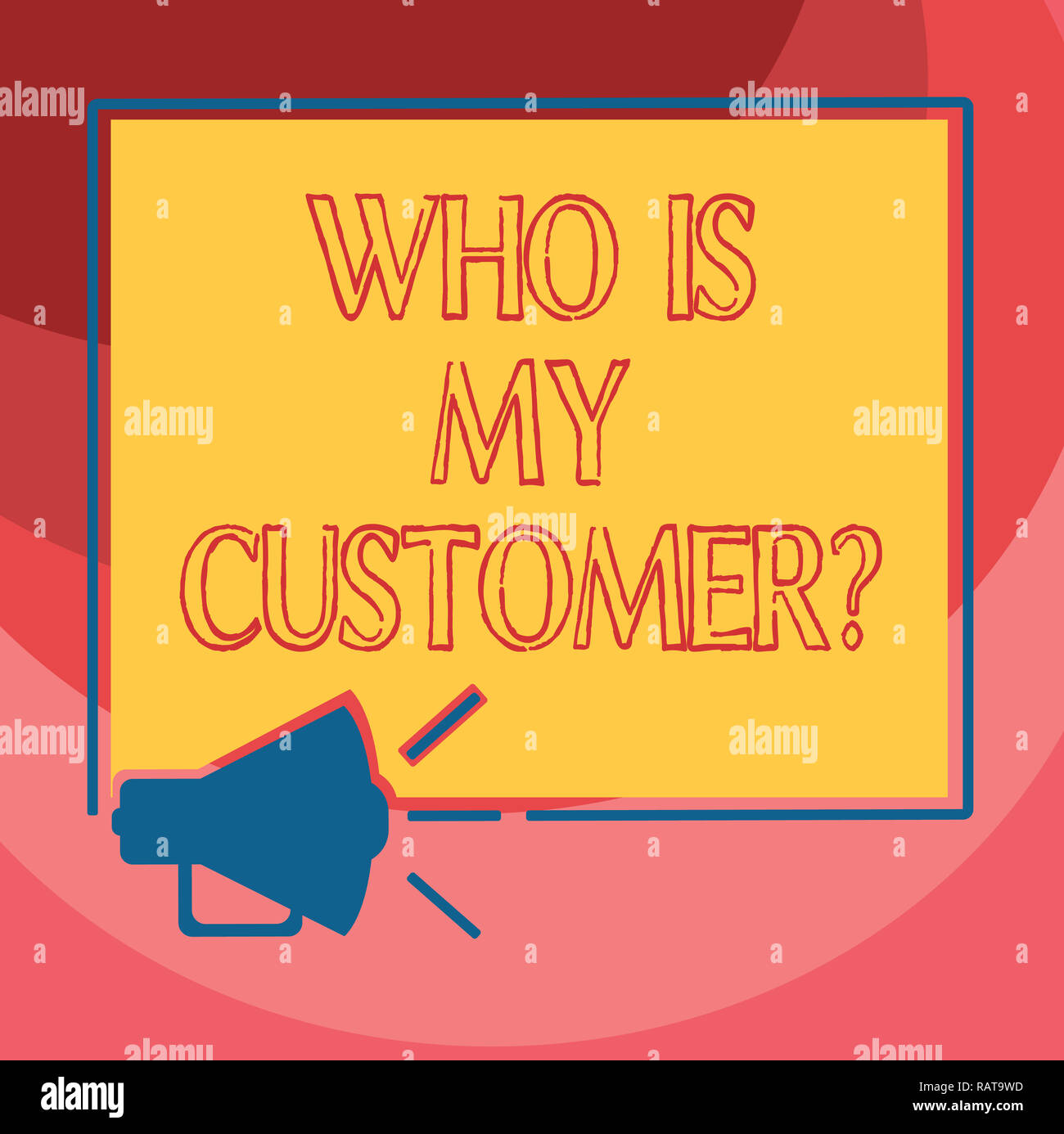 Text sign showing Who Is My Customer. Conceptual photo Know your ...