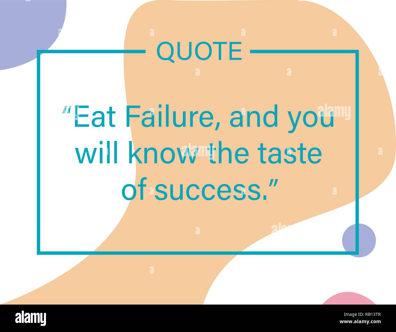 Vector Quote. Eat Failure, and you will know the taste of success Stock ...