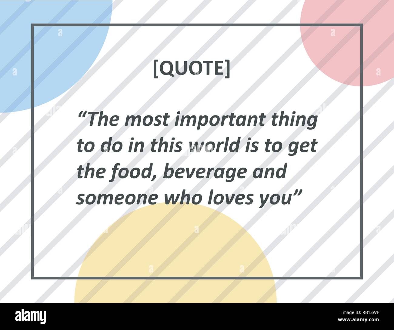 Vector Quote. The most important thing to do in this world is to get ...