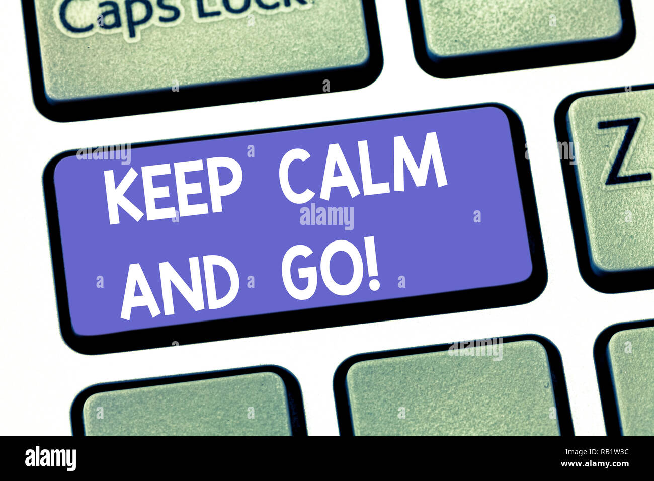 Handwriting text writing Keep Calm And Go. Concept meaning Be relaxed ...