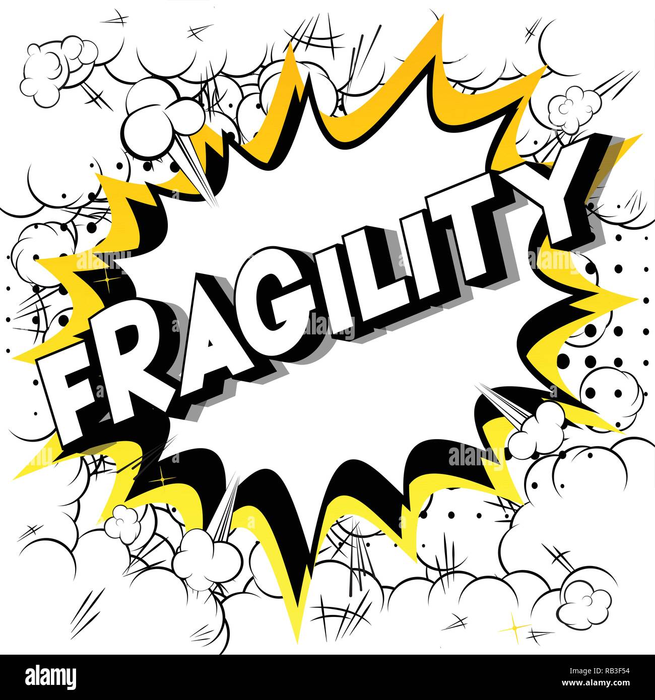 Fragility - Vector illustrated comic book style phrase on abstract ...