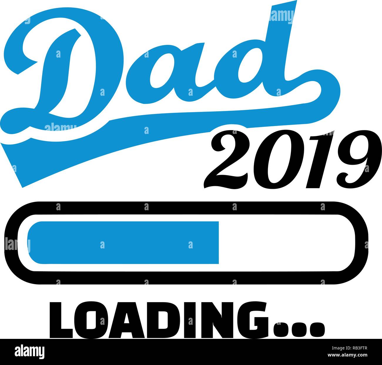 Dad 2019 loading bar Stock Vector Image & Art - Alamy