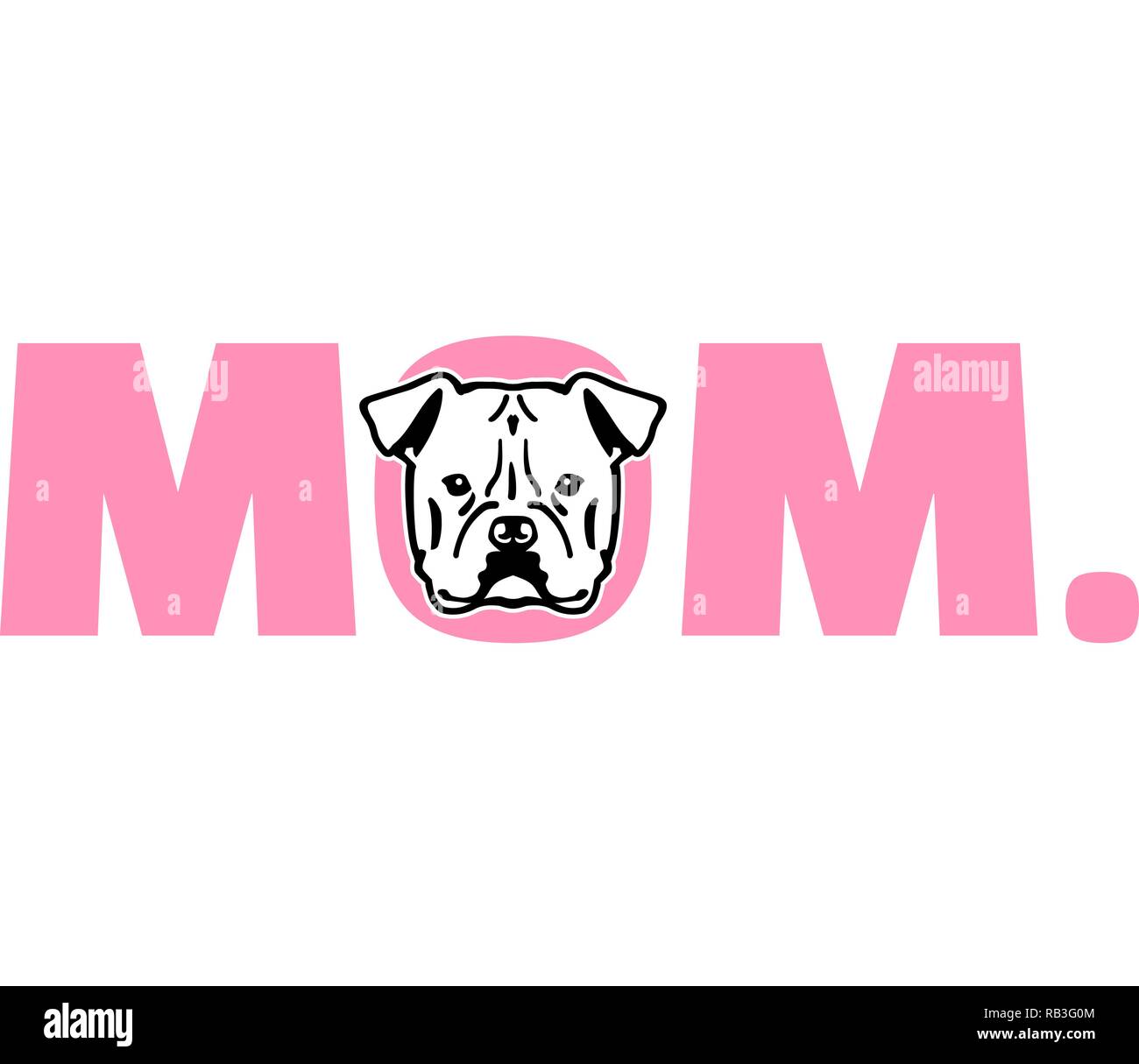 American Bulldog best mom ever slogan Stock Vector Image & Art - Alamy