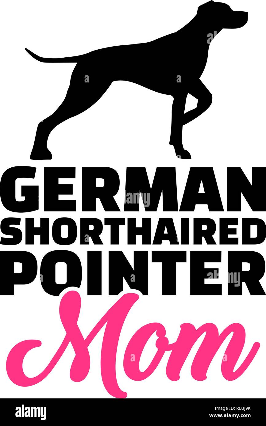 German shorthaired pointer mom with pink word Stock Vector Image & Art ...