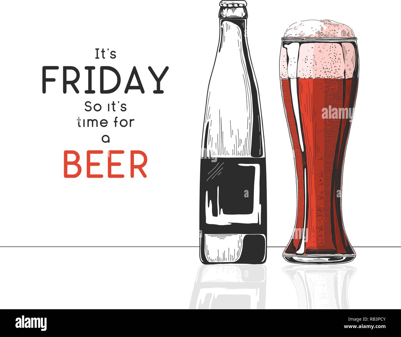 Bottle of beer. Glass with beer. Caption: it's friday so it's time for ...