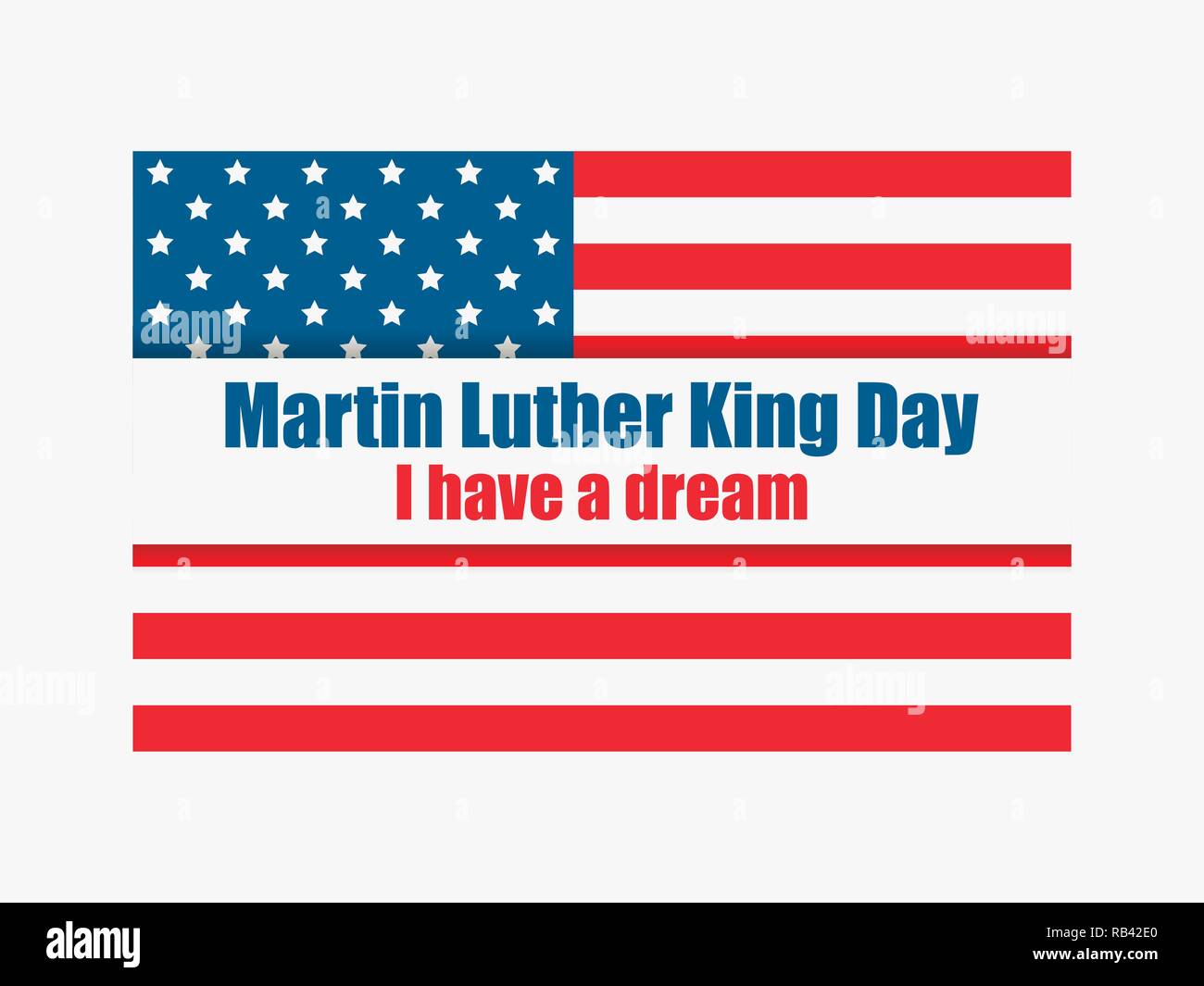 Martin Luther King day. I have a dream. Greeting card with American ...