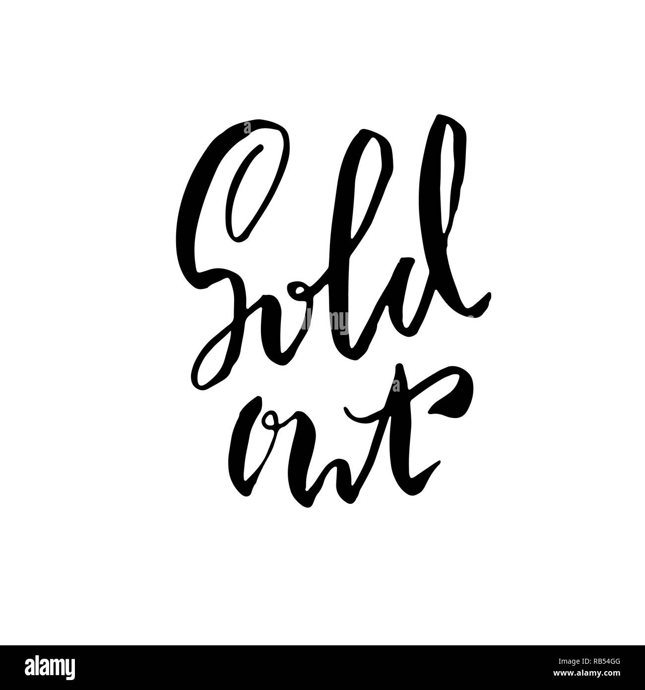 Sold Out. Modern dry brush lettering. Vector illustration Stock Vector ...