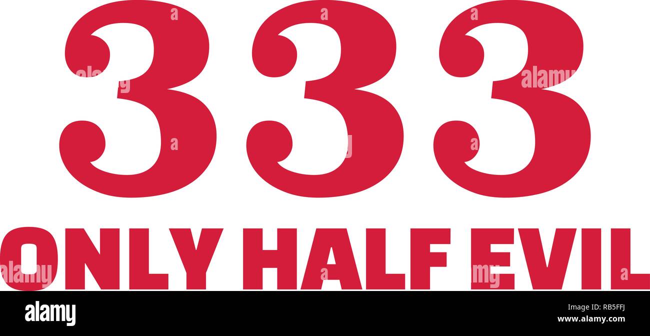 333 only half evil in red Stock Vector Image & Art - Alamy