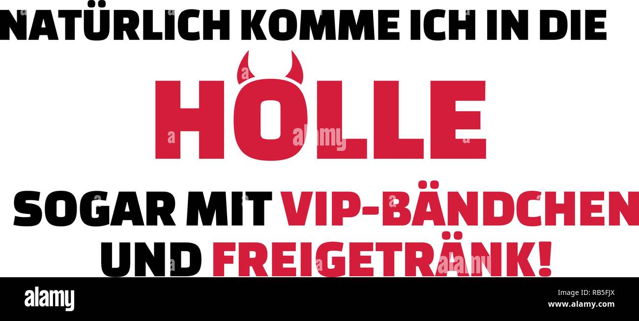 I will come to hell for sure with VIP entrance and free drinks slogan ...