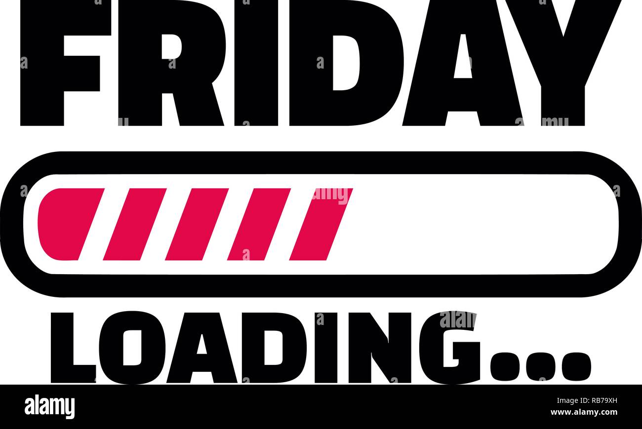 Friday motivation hi-res stock photography and images - Alamy