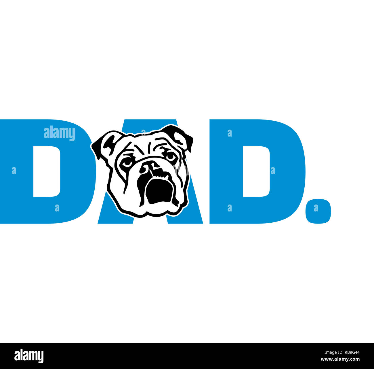 English Bulldog best dad ever slogan Stock Photo - Alamy