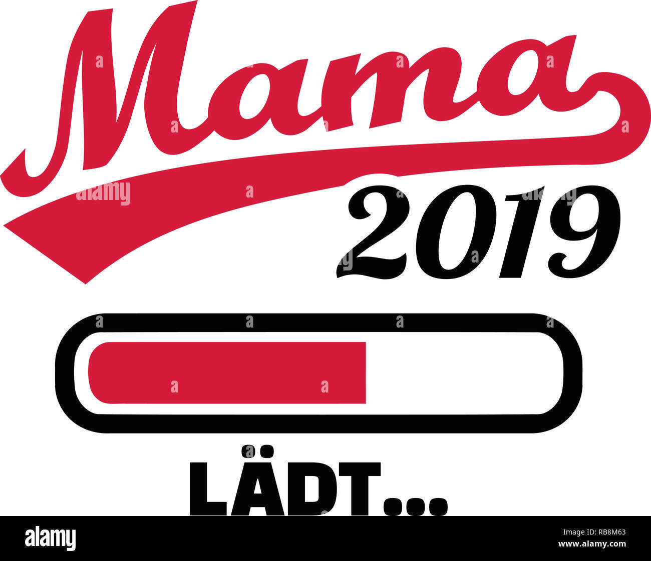 Mum 2019 german loading bar Stock Photo - Alamy