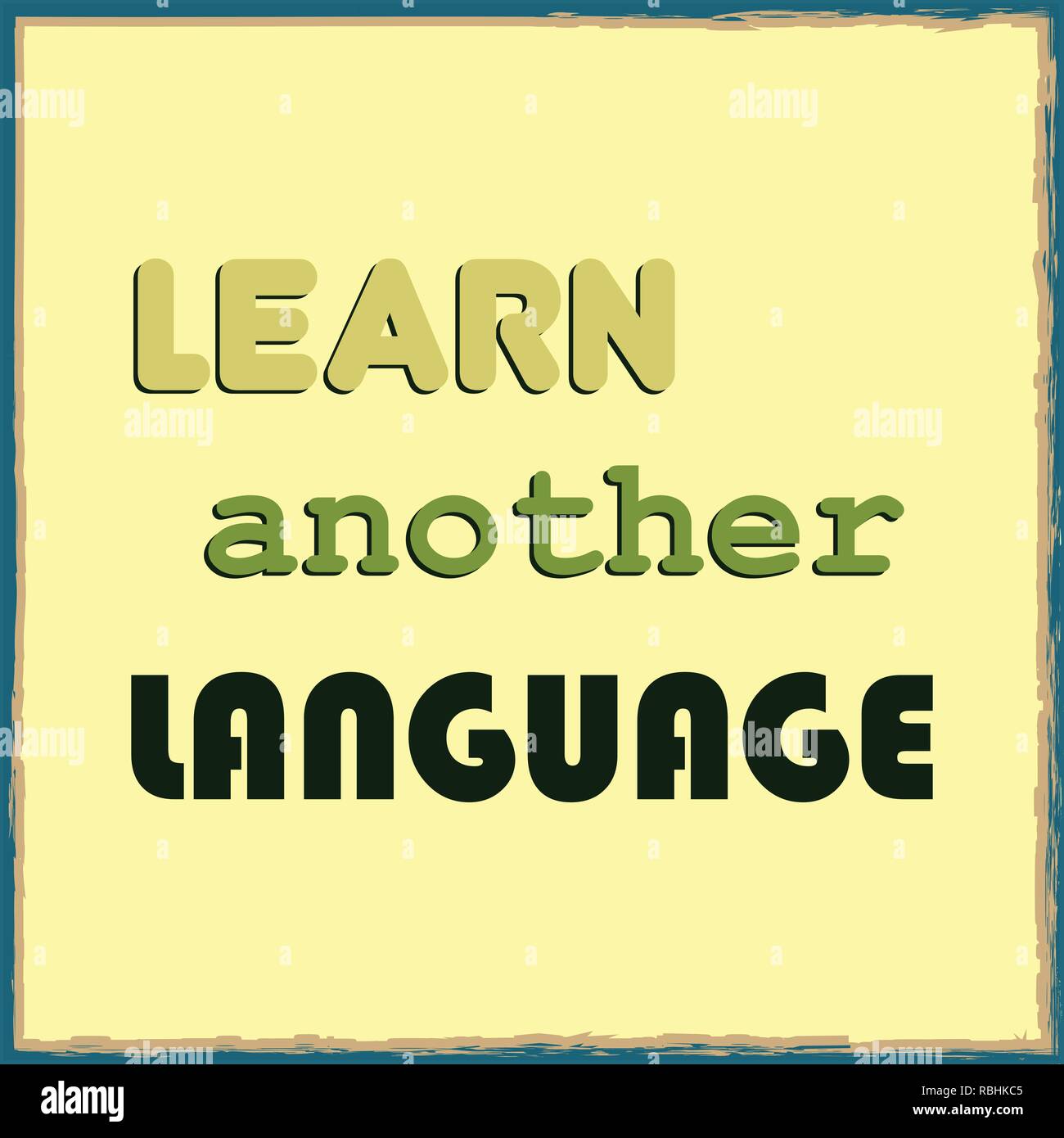 Learn another language. Motivational phrase. Vector illustration for ...