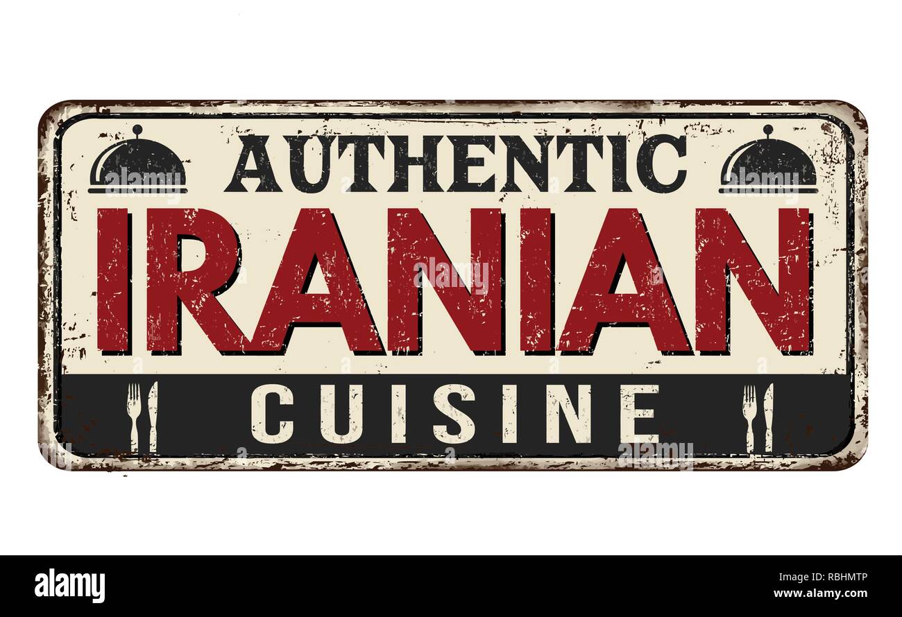 Authentic iranian cuisine vintage rusty metal sign on a white ...