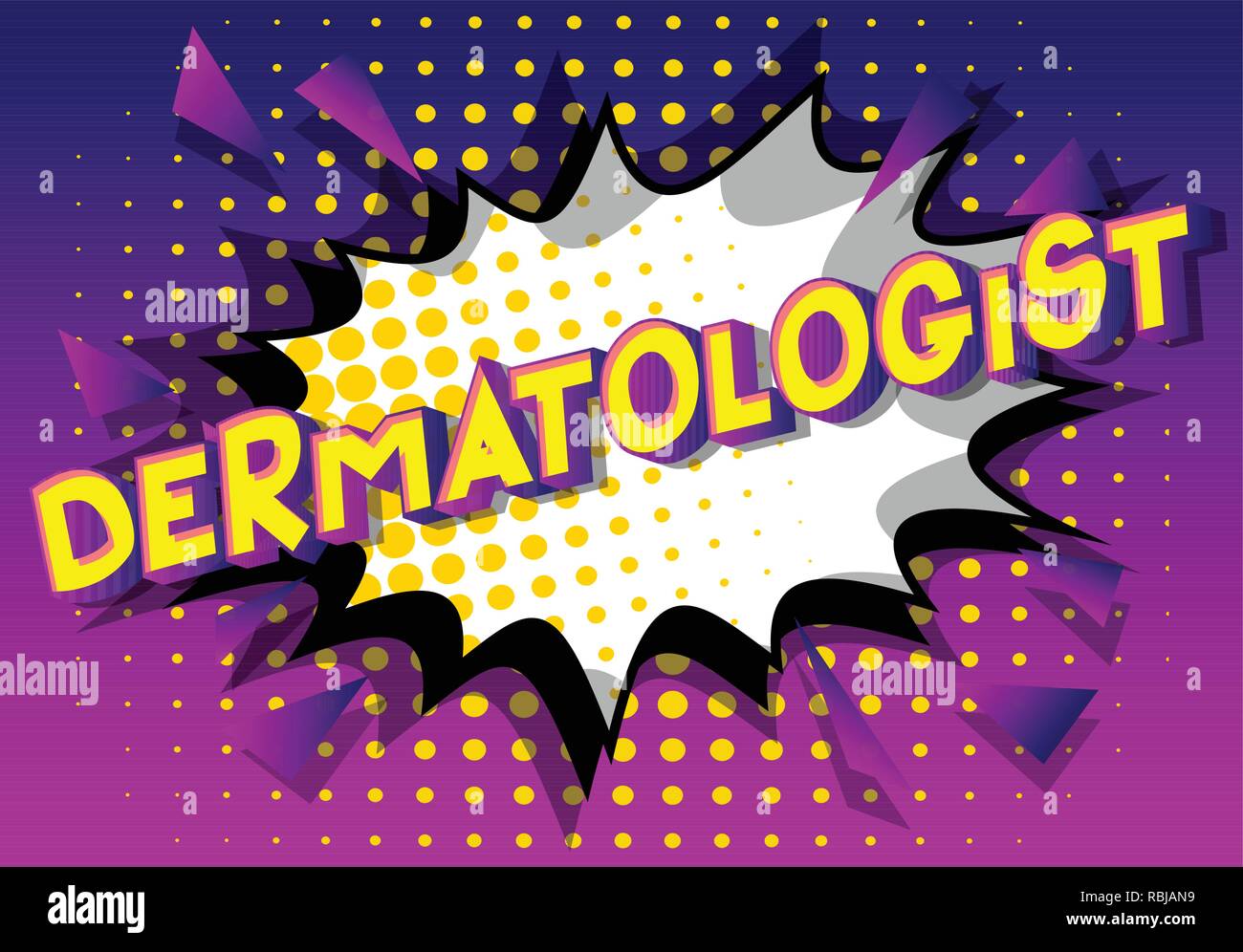Dermatologist - Vector illustrated comic book style phrase on abstract ...