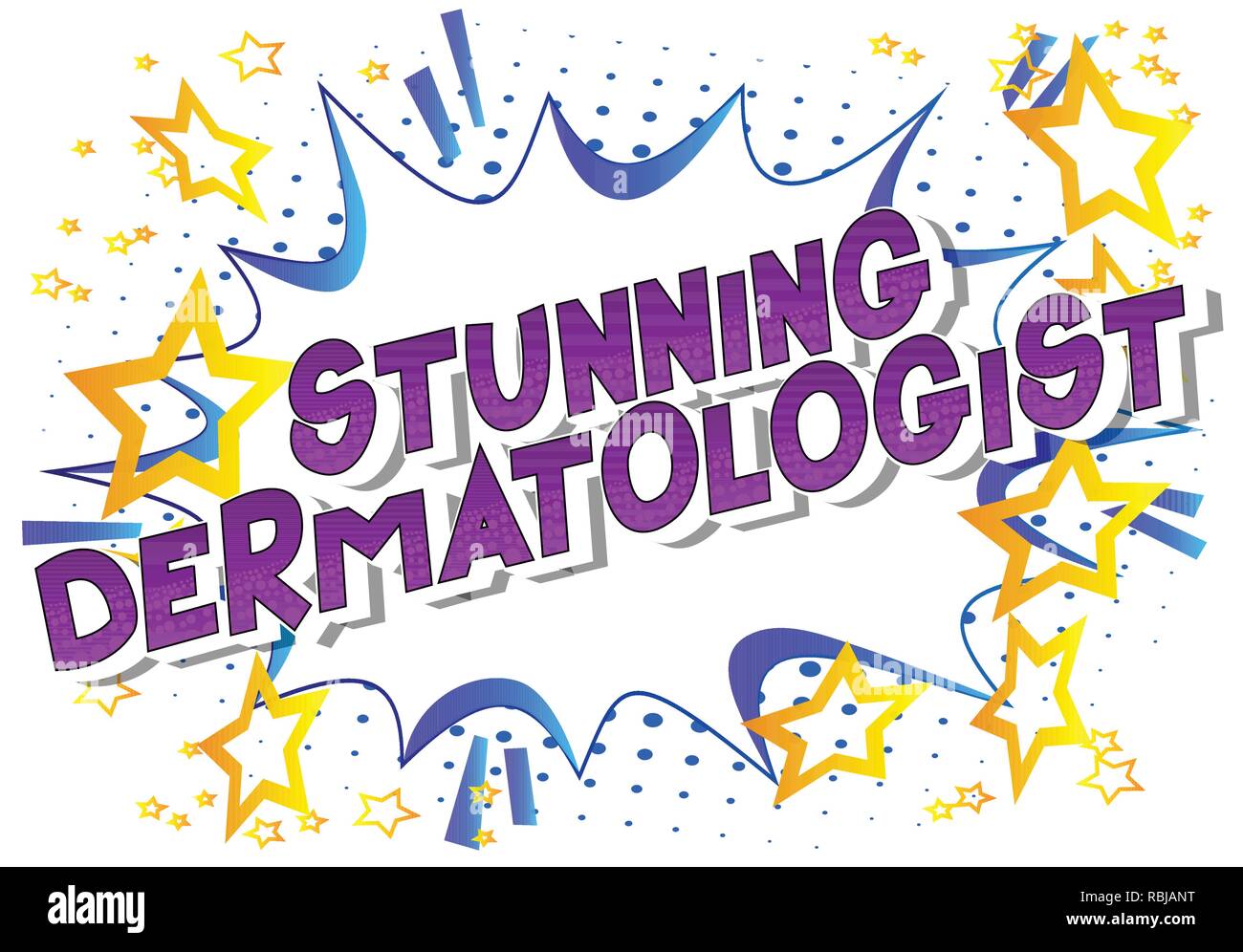Stunning Dermatologist - Vector illustrated comic book style phrase on ...