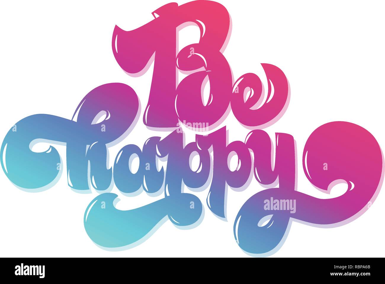 Be happy greating card hand lettering text, brush ink calligraphy ...