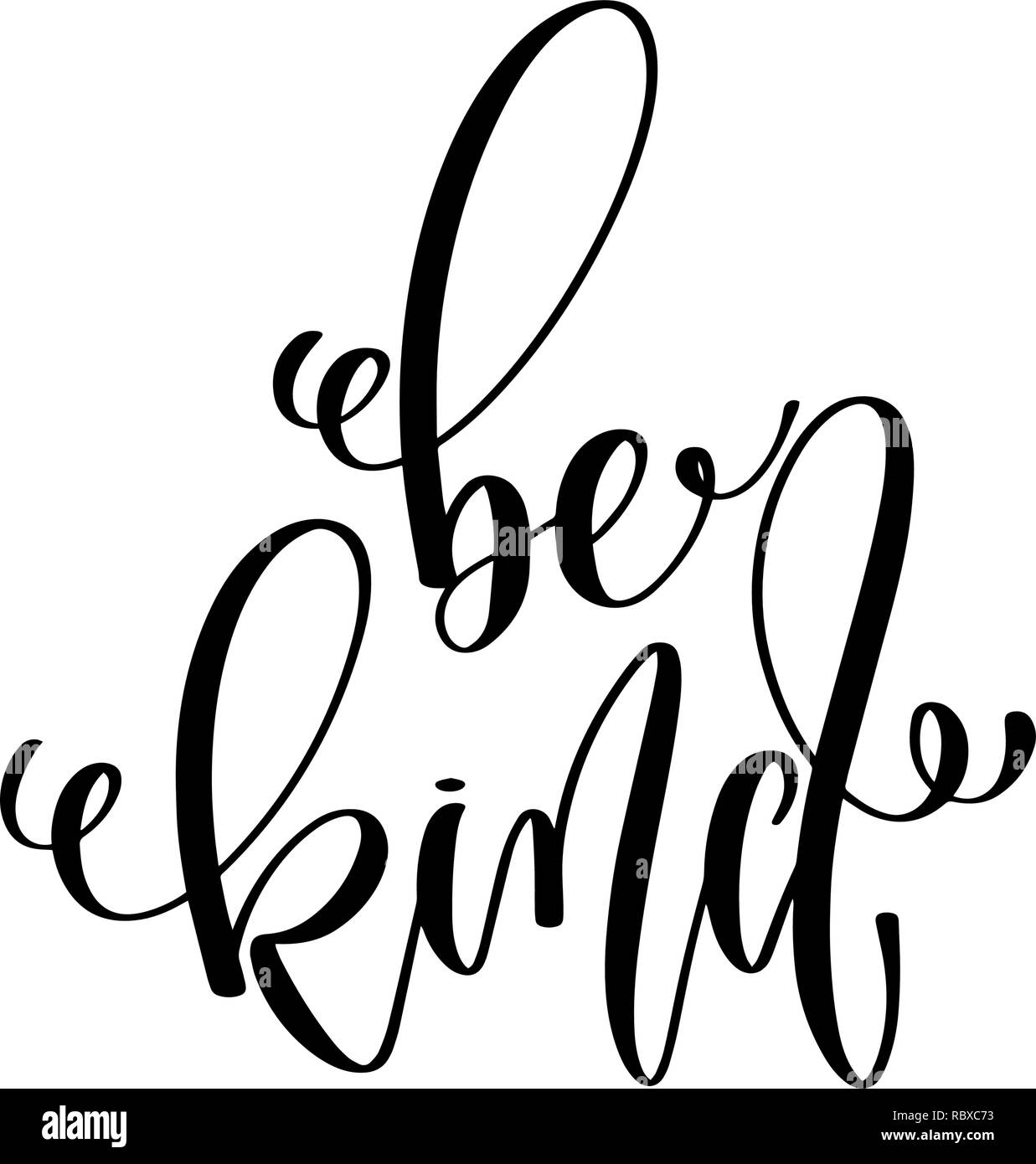 be kind - hand lettering inscription text, motivation and inspir Stock ...
