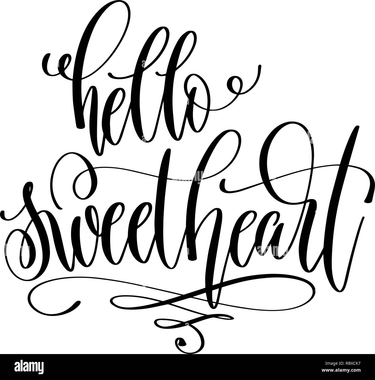 hello sweetheart - hand lettering inscription text, motivation a Stock ...