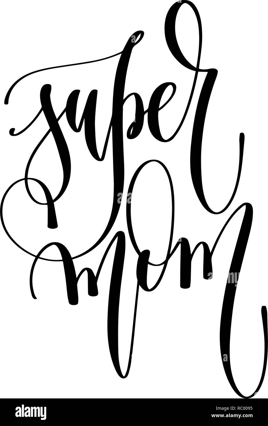super mom - hand lettering inscription text, motivation and insp Stock ...