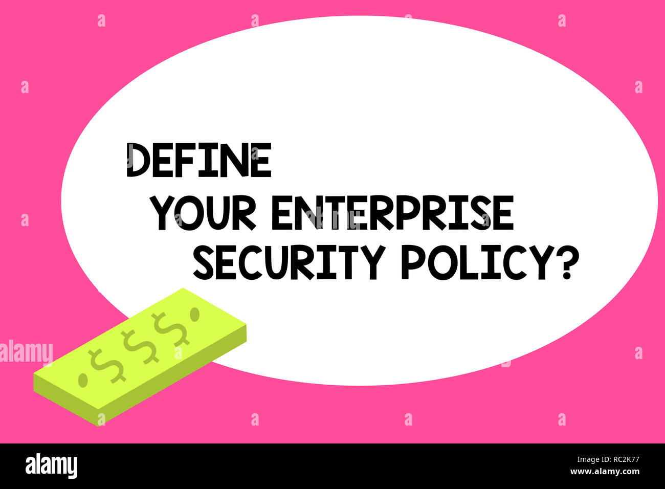 Writing note showing Define Your Enterprise Security Policy. Business ...