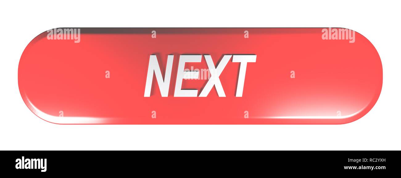 Red rounded rectangle push button NEXT - 3D rendering Stock Photo - Alamy
