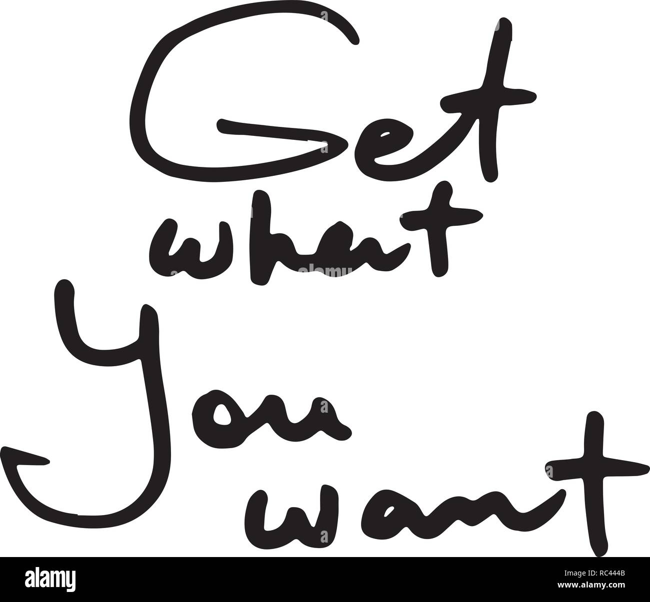Get what you want. Doodle grunge lettering. Brush calligraphy text for ...