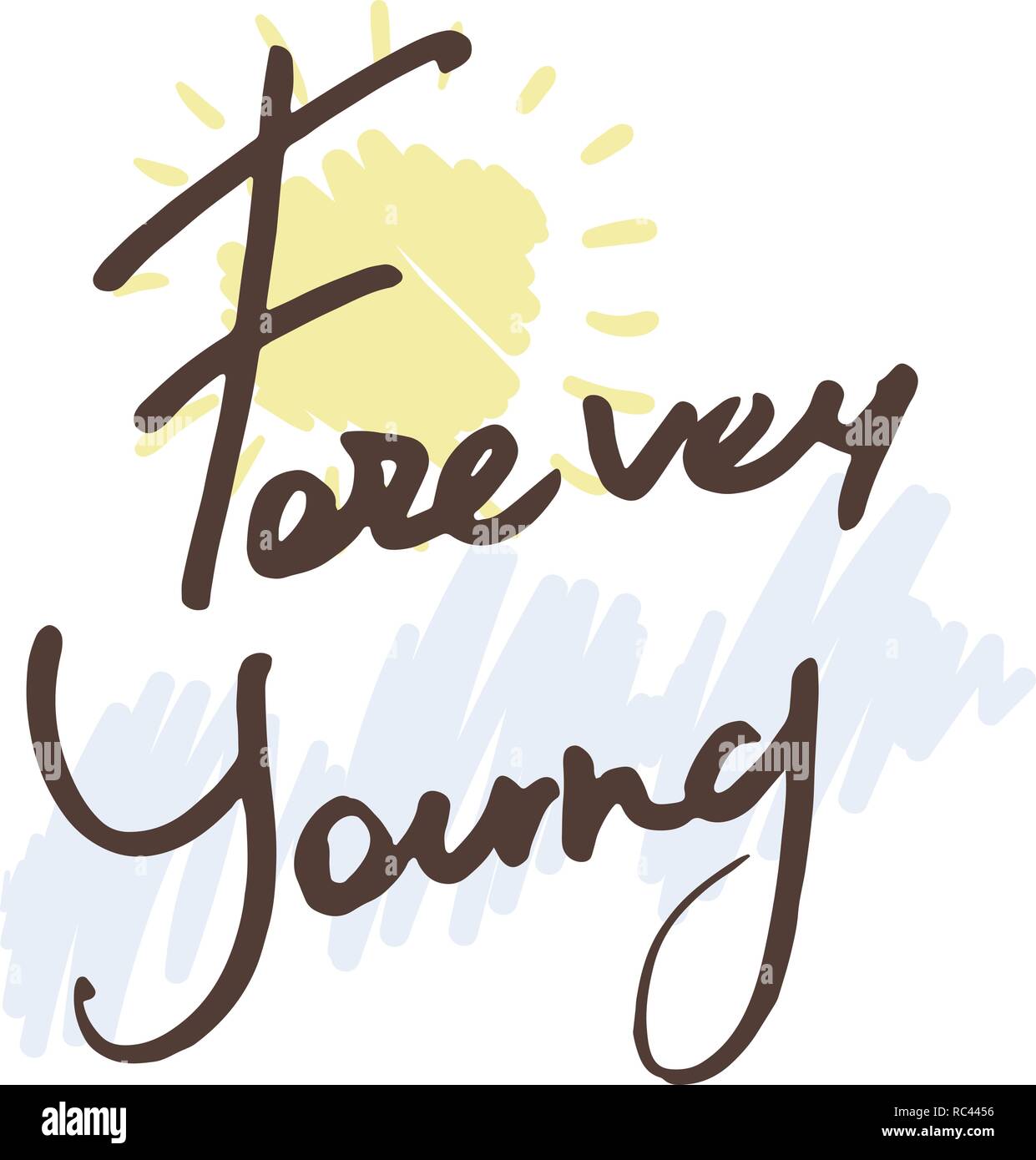 Forever young. Doodle grunge lettering. Brush calligraphy text for ...