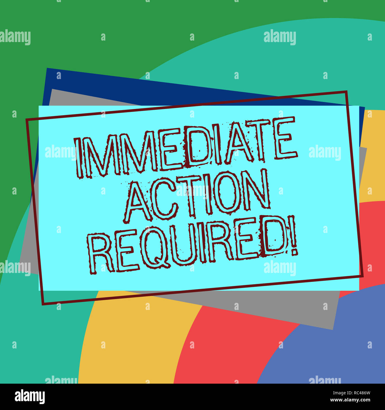 Text sign showing Immediate Action Required. Conceptual photo address ...