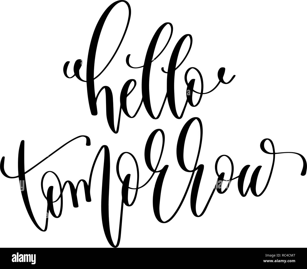 hello tomorrow - hand lettering inscription text Stock Vector Image ...