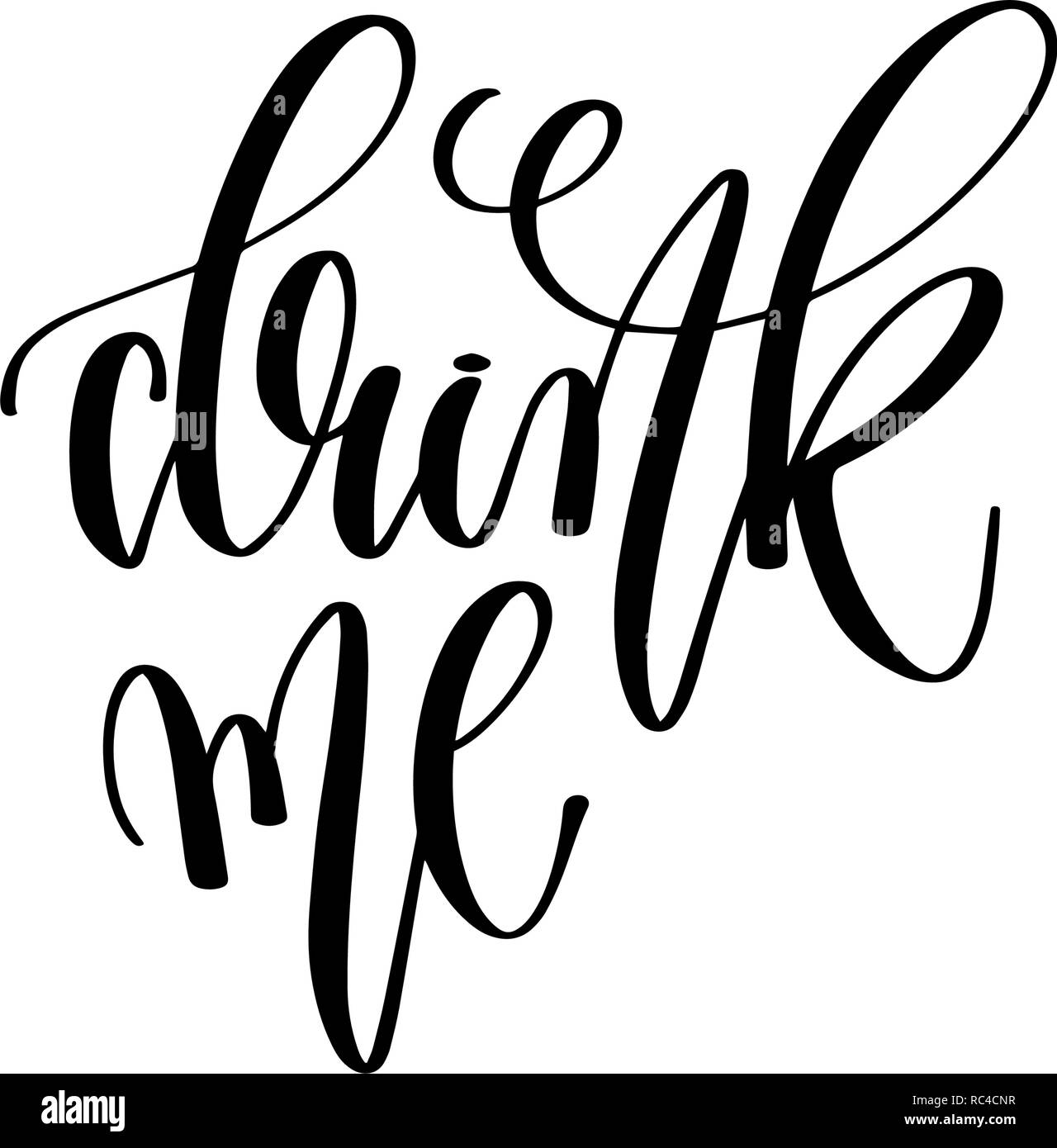 drink me - hand lettering inscription text to restaurant Stock Vector ...