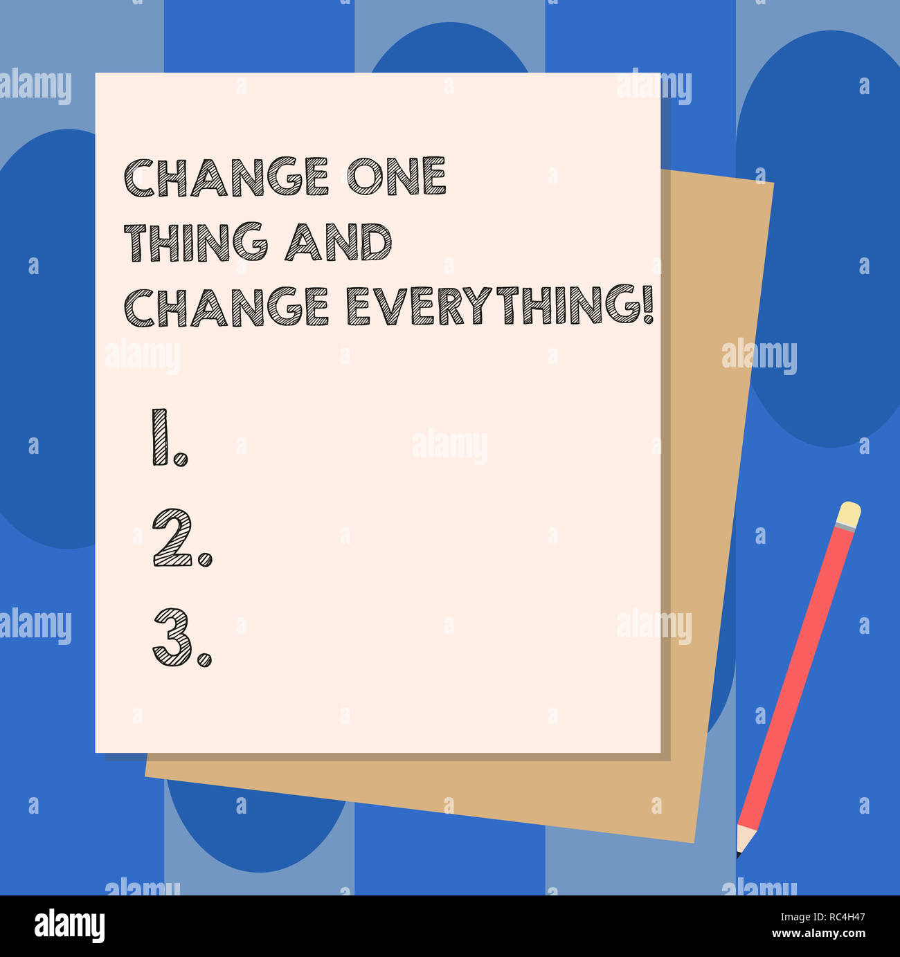 Conceptual hand writing showing Change One Thing And Change Everything ...