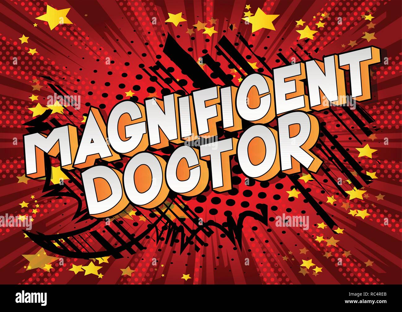 Magnificent Doctor - Vector illustrated comic book style phrase on ...