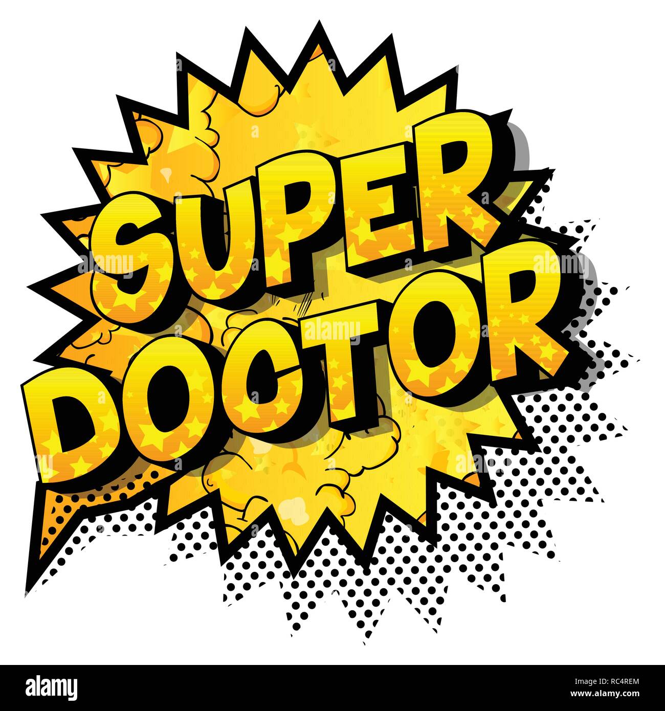 Super Doctor - Vector illustrated comic book style phrase on abstract ...
