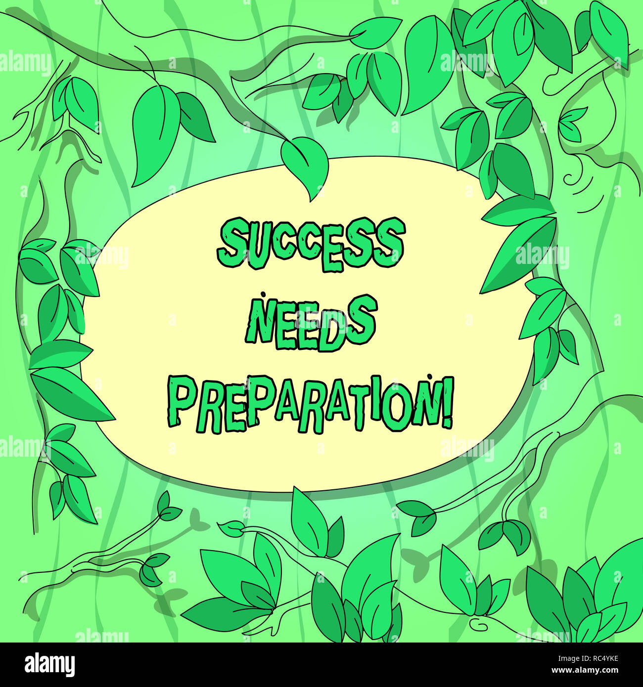 Handwriting text Success Needs Preparation. Concept meaning Readiness ...