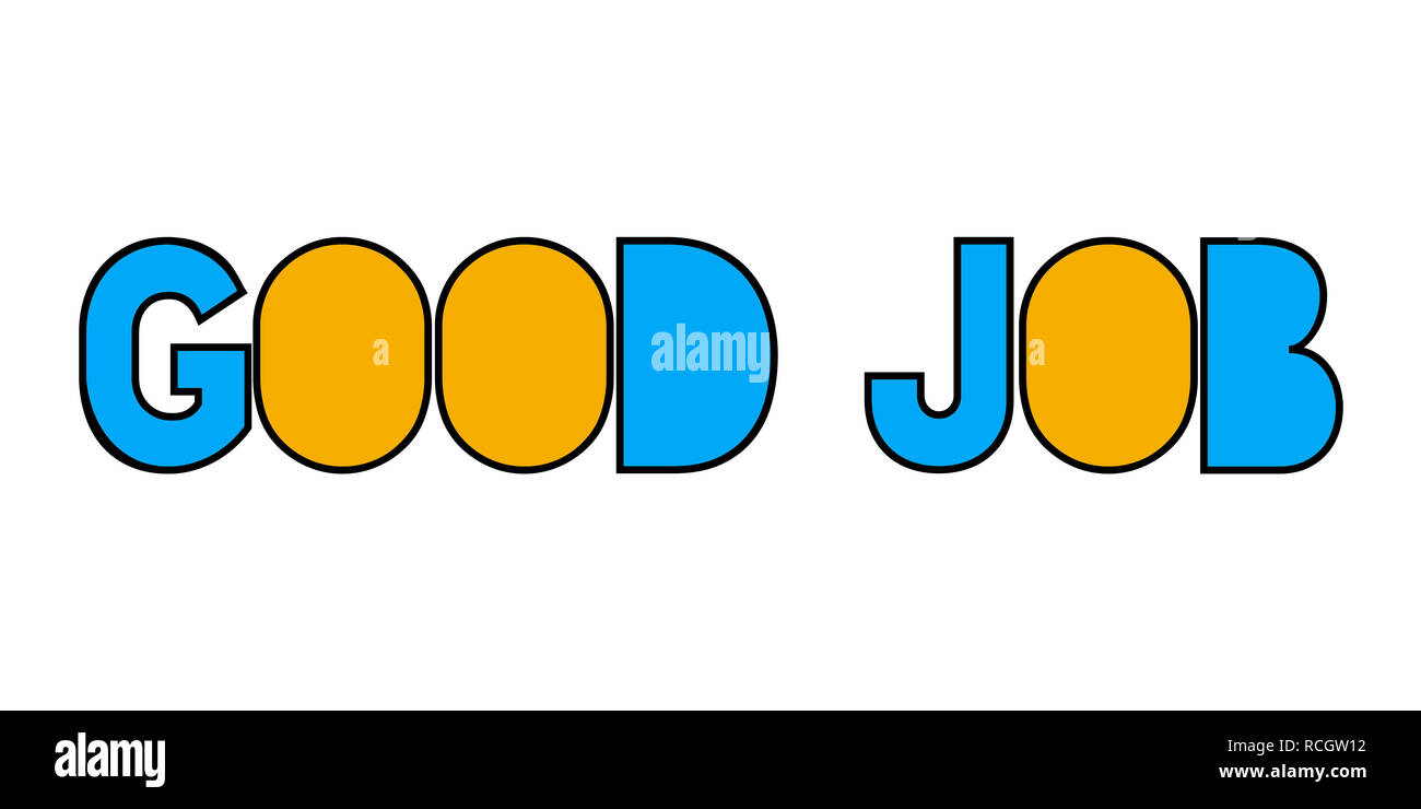 Good job compliment illustration Stock Photo - Alamy