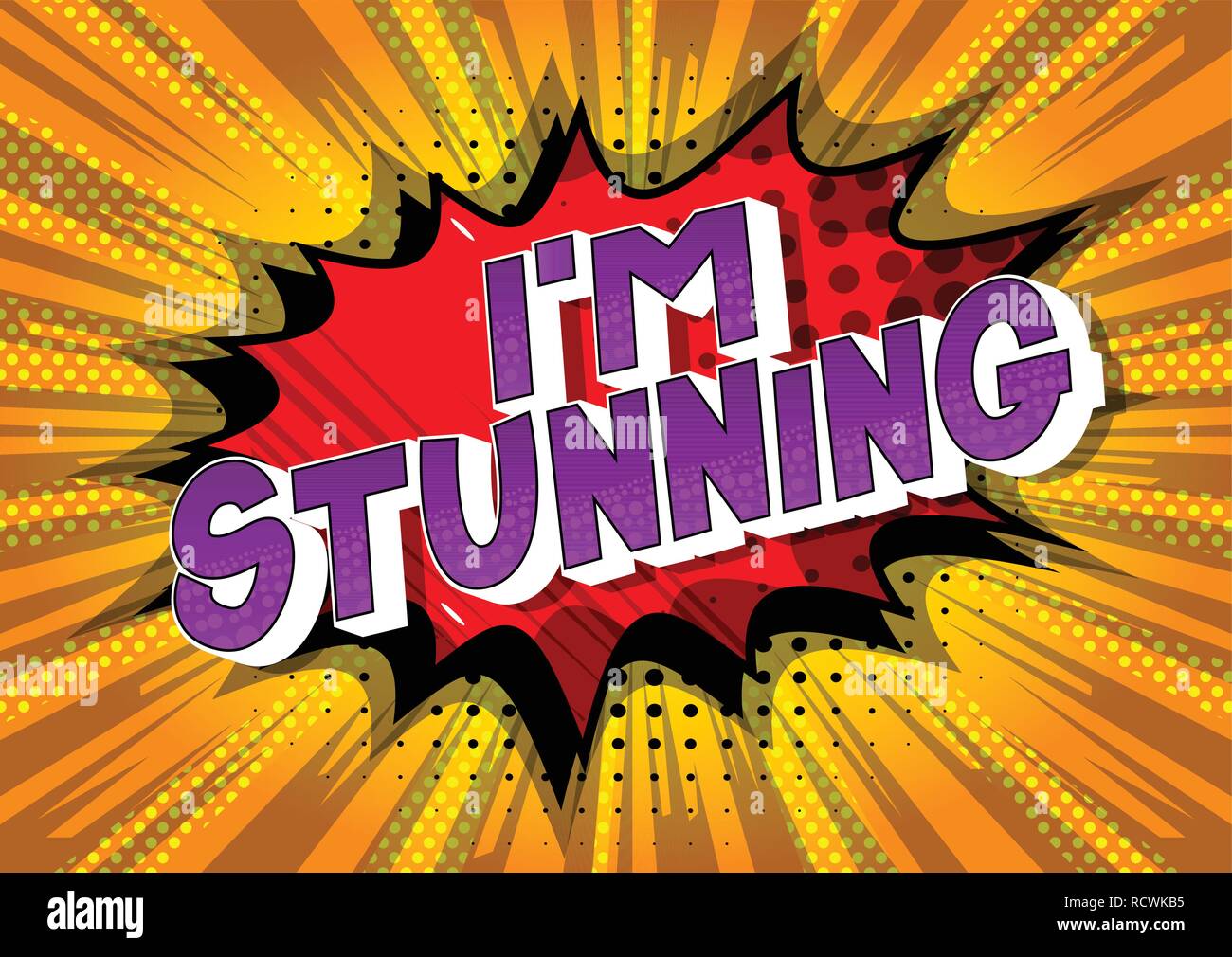 I'm Stunning - Vector illustrated comic book style phrase on abstract ...