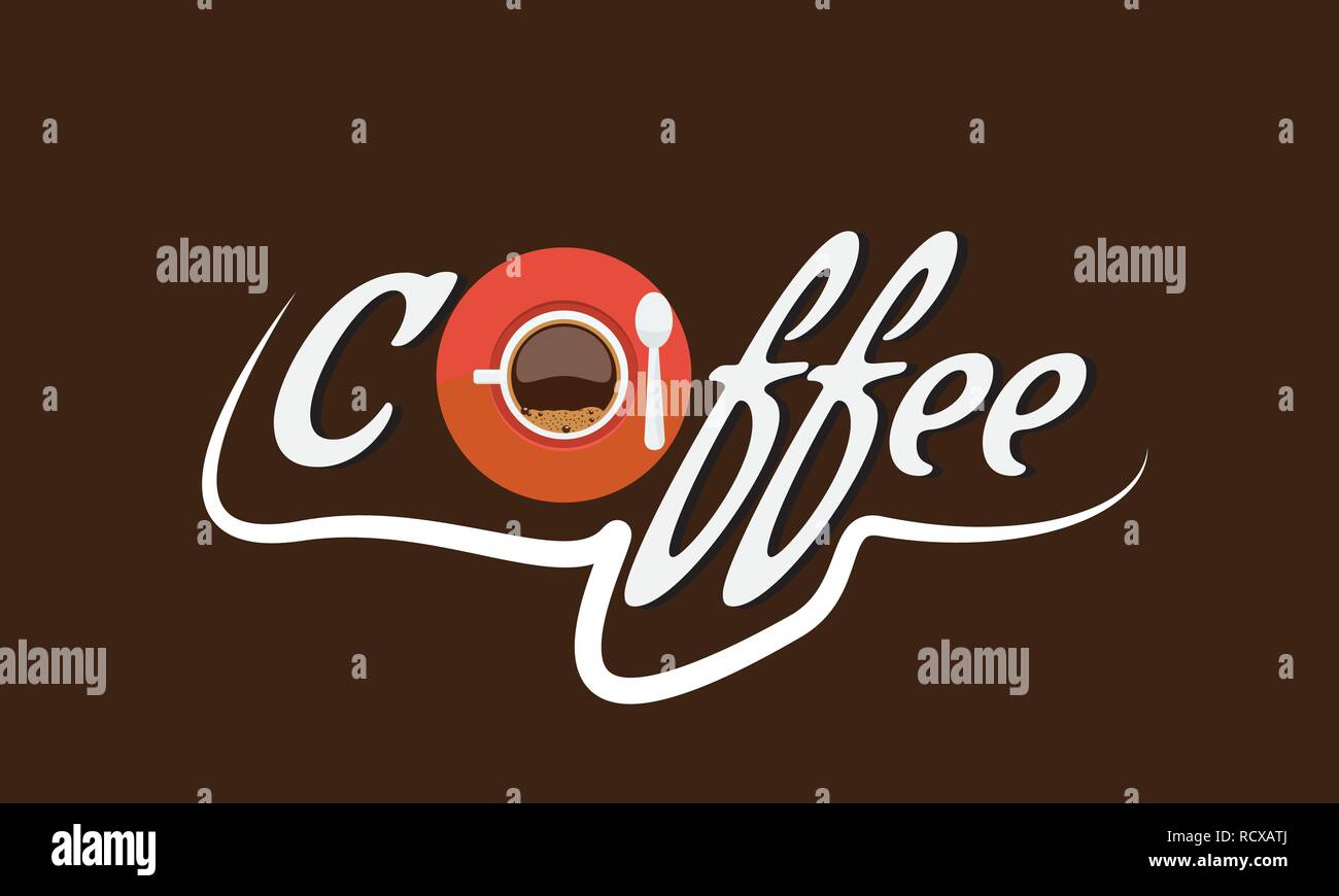 Top view of a cup of coffee with the Coffee lettering title. Vector ...