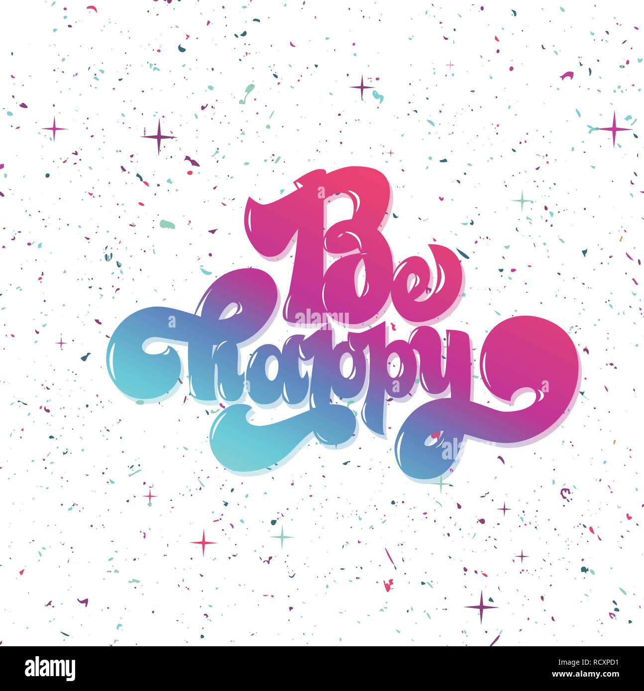 Be happy greating card hand lettering text, brush ink calligraphy ...