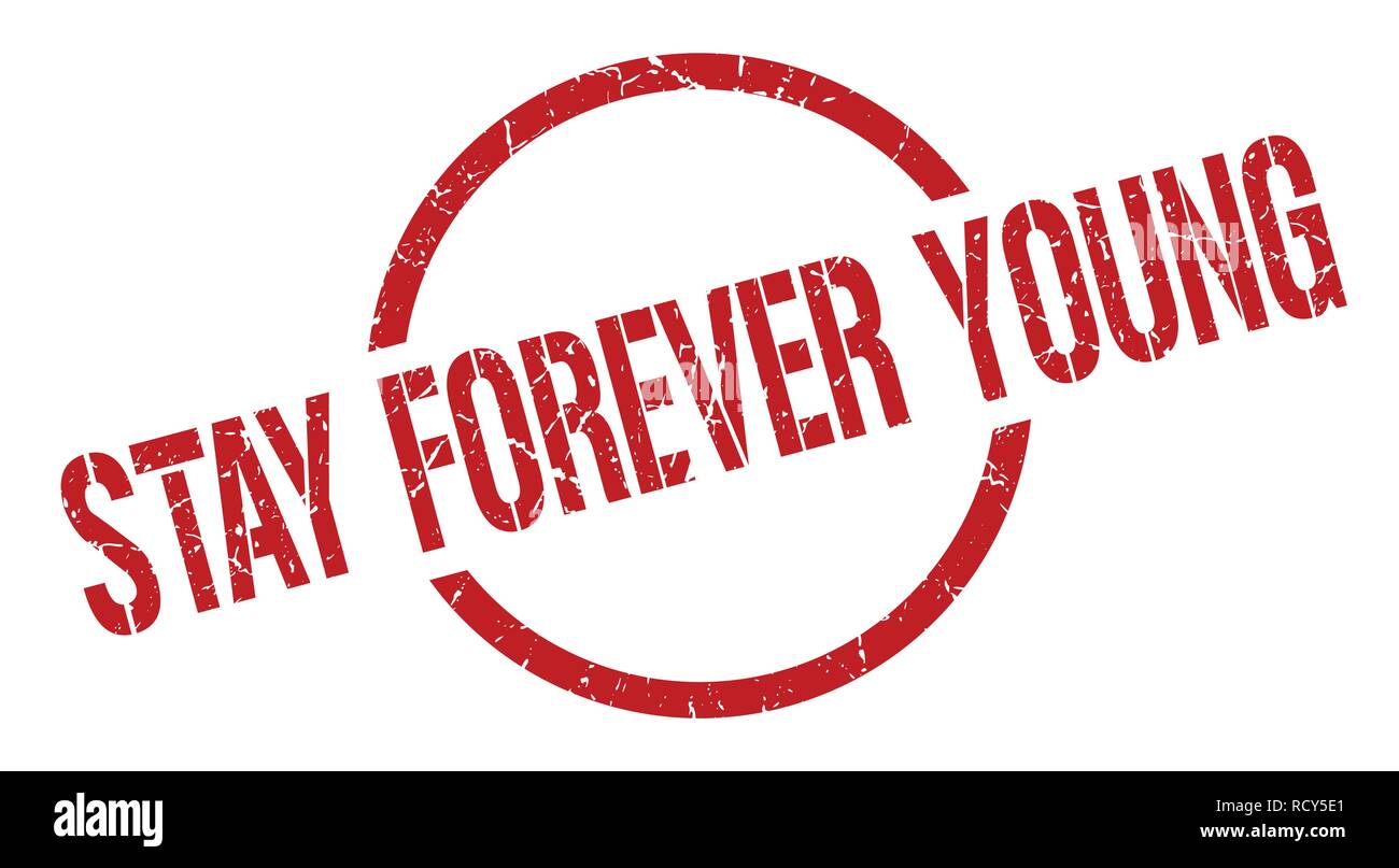 stay forever young red round stamp Stock Vector Image & Art - Alamy