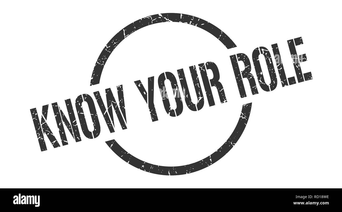 know your role black round stamp Stock Vector Image & Art - Alamy